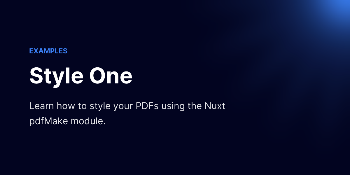 Style One - Nuxt PDFMake